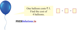 PSEB 3rd Class Maths Solutions Chapter 3 Multiplication – PSEB Solutions
