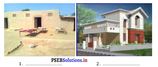 PSEB 3rd Class EVS Solutions Chapter 11 Our House PSEB Solutions